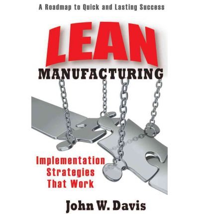 [(Implementing Lean Manufacturing: An Operations Managers Guide ...
