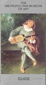 The Metropolitan Museum of Art Guide: Metropolitan Museum of Art (New ...