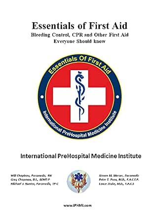 Essentials of First Aid: Bleeding Control, CPR, and other First Aid ...