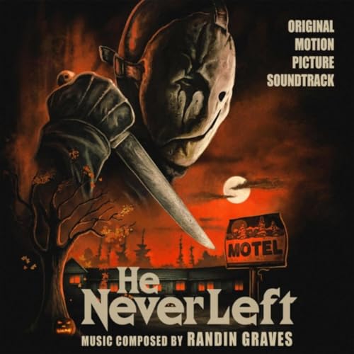 He Never Left (Original Motion Picture Soundtrack) by Randin Graves on ...