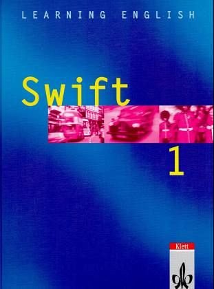 Learning English - Swift. Lehrwerk für Englisch als zweite Fremdsprache ...