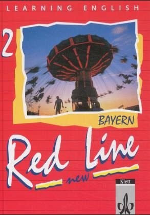 Learning English, Red Line New, Ausgabe für Bayern, Tl.2, Schülerbuch ...