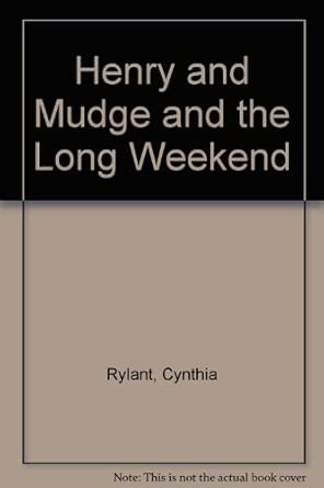 Henry and Mudge and the Long Weekend: Rylant, Cynthia: 9780874996005 ...
