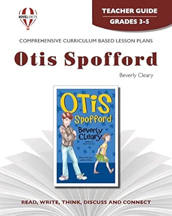 Otis Spofford - Teacher Guide by Novel Units: Novel Units ...