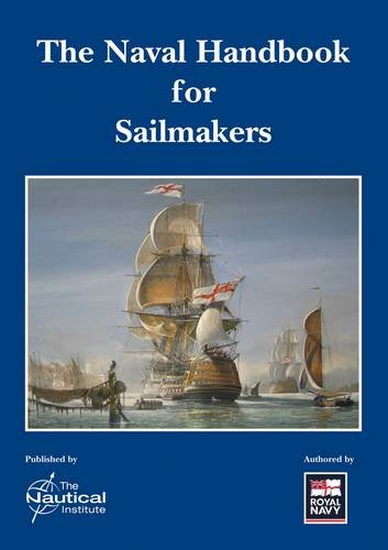The Naval Handbook for Sailmakers: Royal Navy: 9781870077897: Amazon ...