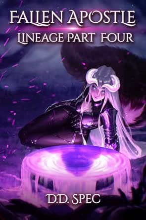 Fallen Apostle: Lineage Part Four (A Gamelit, Dark Epic Progression ...
