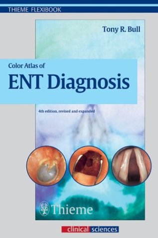 Color Atlas of ENT Diagnosis: 9781588901101: Medicine & Health Science ...