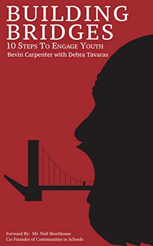 Building Bridges: 10 Steps to Engage Youth eBook : Carpenter, Bevin ...