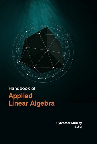 Handbook Of Applied Linear Algebra: Sylvester Murray: 9781781544723 ...