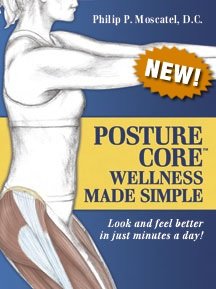 Posture Core Wellnes Made Simple: Amazon.co.uk: 9781934703809: Books