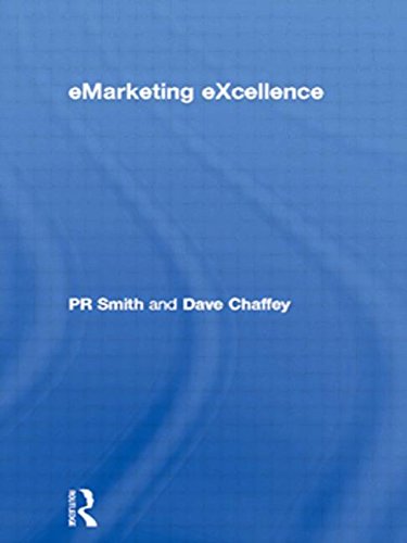 Emarketing Excellence: The Heart of Ebusiness: Smith, P. R., Chaffey ...