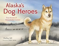 10 Enriching Books about the Iditarod that Families will Love!
