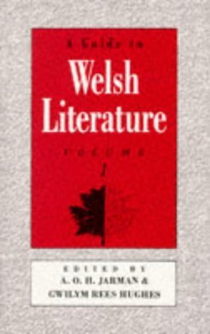 A Guide to Welsh Literature: Jarman, A. O. H., Hughes, Gwilym Rees ...