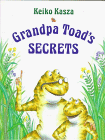 Grandpa Toad's Secrets: Kasza, Keiko: 9780399226106: Amazon.com: Books