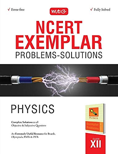 NCERT Exemplar Problems - Solutions Physics Class 12 : MTG Editorial ...