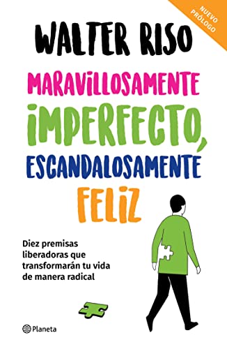 Amazon.com: Maravillosamente imperfecto, escandalosamente feliz ...