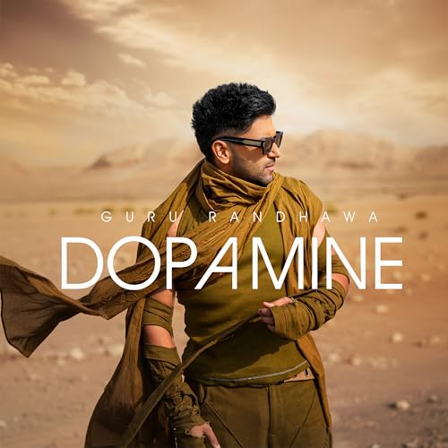 DOPAMINE song by Guru Randhawa, Gurjit Gill & Lavish Dhiman from ...