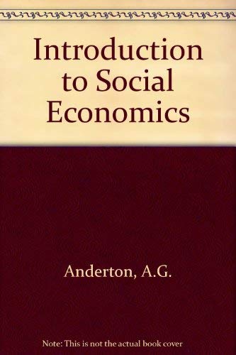 Introduction to Social Economics: Alain Anderton: 9780435331412: Amazon ...