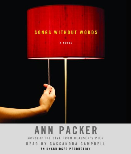 Songs Without Words: Packer, Ann, Campbell, Cassandra: 9780739354681 ...