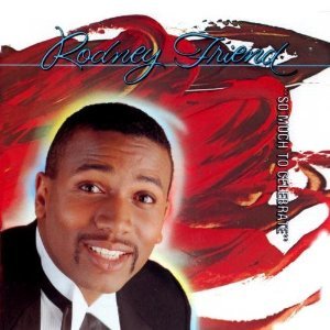 Friend, Rodney - So Much to Celebrate - Amazon.com Music
