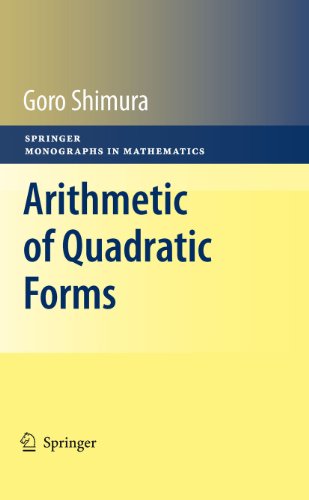 Arithmetic of Quadratic Forms (Springer Monographs in Mathematics) 2010 ...