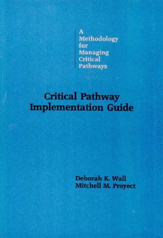 Amazon.com: Critical Pathway Implementation Guide: A Methodology for ...