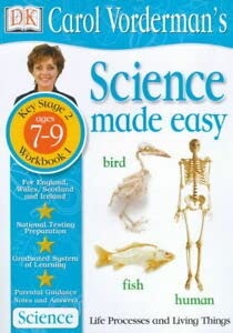 Science Made Easy: Age 7-9 Workbook 1 Life Processes & Living Things ...