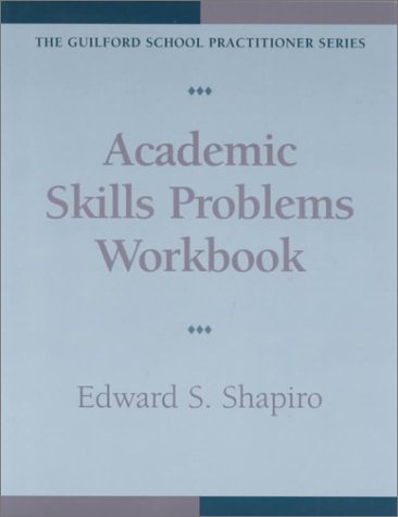 Amazon.com: Academic Skills Problems Workbook: 9781572301078: Shapiro, Edward S.: Books