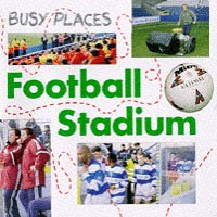 The Football Stadium (Busy Places): Amazon.co.uk: Watson, Carol ...