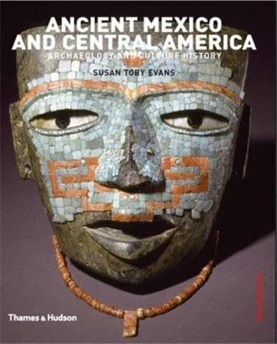 Ancient Mexico & Central America: Archaeology and Culture History ...