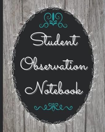 Student Observation Notebook: A Record Book for Teachers : Pressfield ...