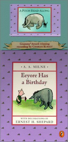 Eeyore Has a Birthday Book and Tape (Winnie-the-Pooh): Milne, A. A ...