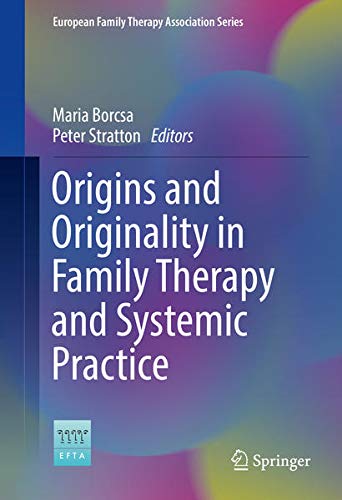 Buy Origins and Originality in Family Therapy and Systemic Practice ...