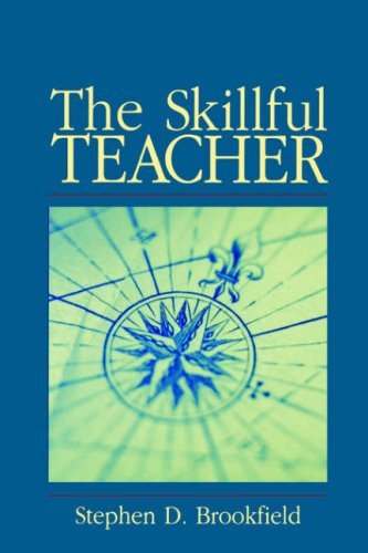 The Skillful Teacher: On Technique, Trust and Responsiveness in the ...