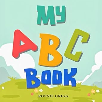 My ABC Book: Grigg, Ronnie, Publishers, Mermaid: 9798891220591: Amazon ...