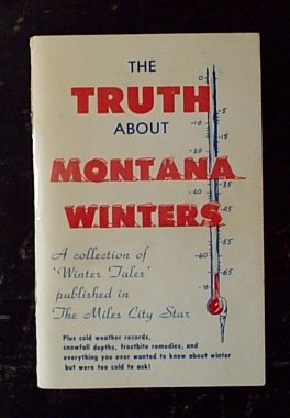 The Truth About Montana Winters: Paul (ed.) Husted: Amazon.com: Books