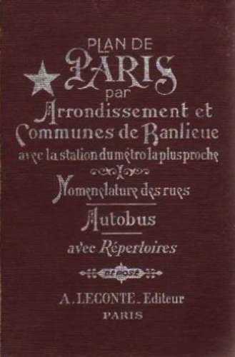 Plan de Paris par arrondissements et communes de banlieue: Leconte ...