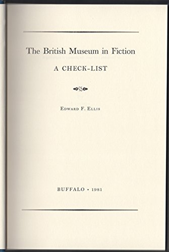 The British Museum in fiction: A check-list: Ellis, Edward Fenwick ...