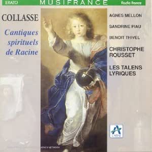 Cantiques Spirituels De Jean Racine: Pascal Collasse, Christophe ...