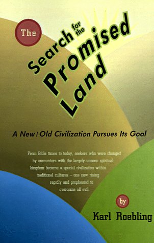The Search for the Promised Land : The New/Old Civilization of Seekers ...