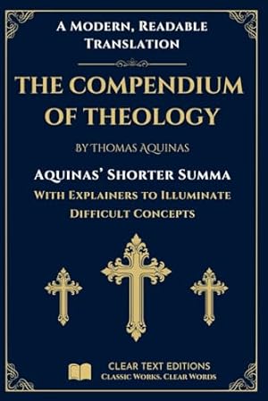 Aquinas's Shorter Summa: Saint Thomas's Own Concise Version of His ...