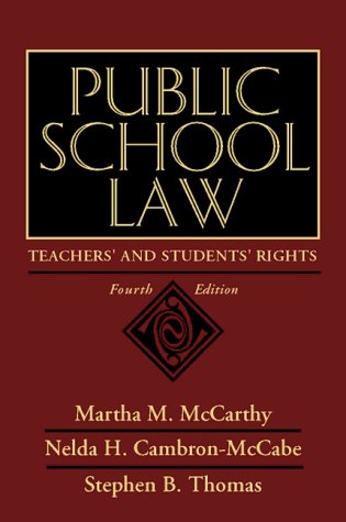 Public School Law: Teachers' and Students' Rights (4th Edition ...