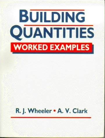 Building Quantities: Worked Examples: Amazon.co.uk: Wheeler, R.J ...