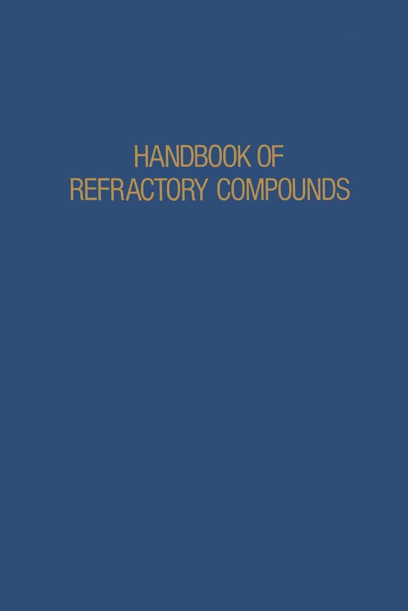 Handbook of Refractory Compounds: Samsonov, Gregory; Vinitskii, I. M ...