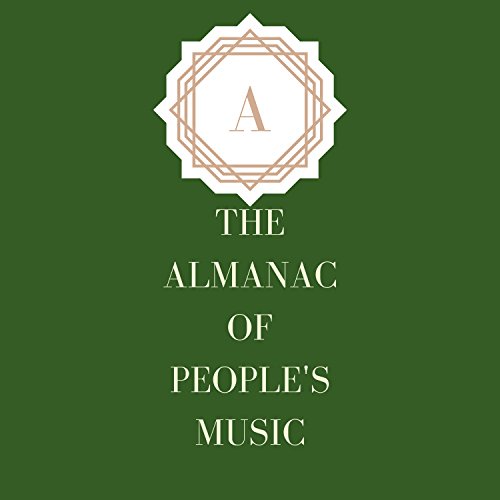 Amazon Music - VARIOUS ARTISTSのTHE ALMANAC OF PEOPLES MUSIC - Amazon.co.jp
