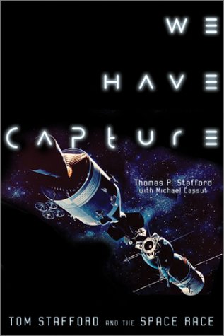 We Have Capture: Thomas P. Stafford, Michael Cassutt: Amazon.com: Books
