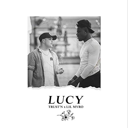 Lucy [Explicit] by Trust'N and Lil Myro on Amazon Music - Amazon.com