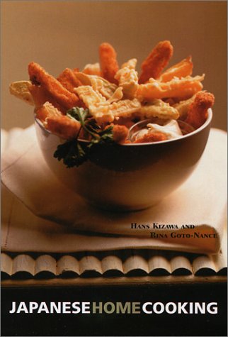 Japanese Home Cooking: Kizawa, Hans, Goto-Nance, Rina: 9780781808811 ...