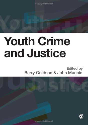 Youth Crime and Justice: Goldson, Barry, Muncie, John: 9781412911375 ...