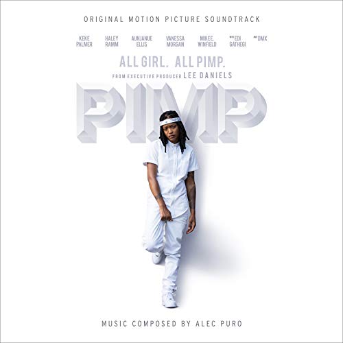 Amazon.com: Pimp (Original Motion Picture Soundtrack) : Alec Puro ...